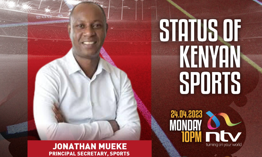NTV Kenya: State of Kenyan sports with PS Jonathan Mueke | Sport On