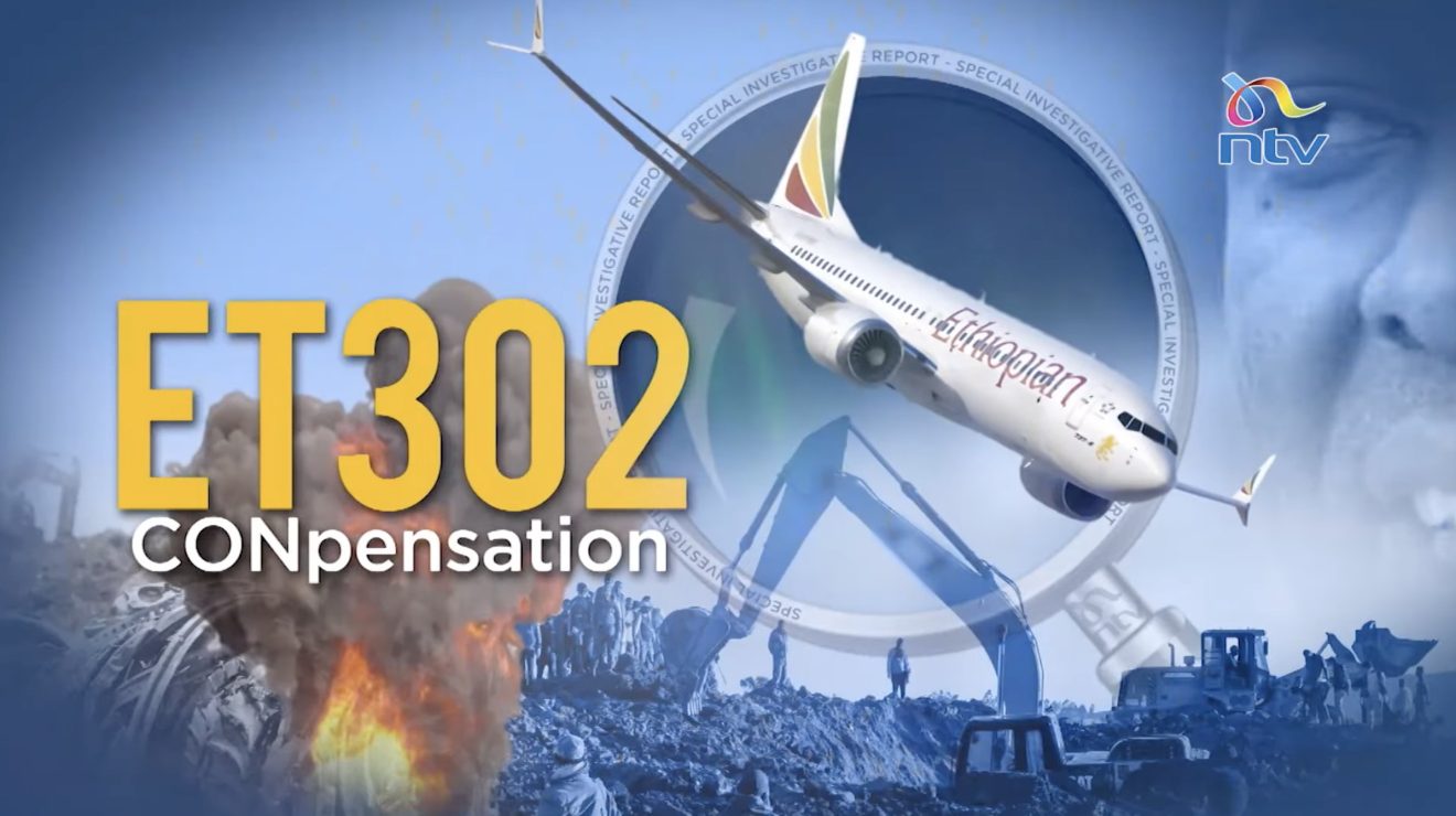 NTV Kenya: ET302 Crash: Uncovering the Compensation Fraud